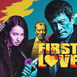 First Love - Rotten Tomatoes