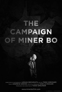 The Campaign of Miner Bo | Rotten Tomatoes
