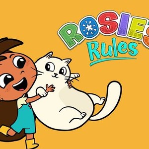 Rosie's Rules: Season 1, Episode 8 - Rotten Tomatoes