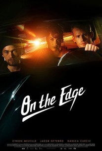 On the Edge (2014) | Rotten Tomatoes
