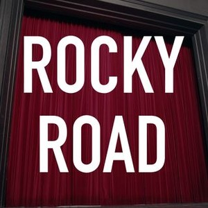 Rocky Road - Rotten Tomatoes