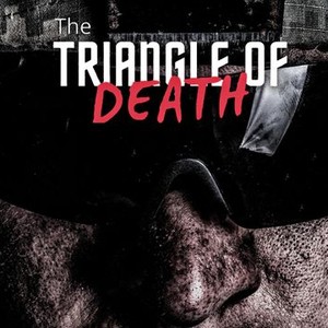 The Triangle of Death - Rotten Tomatoes
