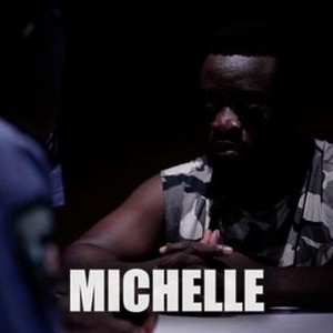 Michelle - Rotten Tomatoes