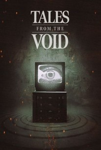 Tales From The Void | Rotten Tomatoes