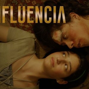 Influencia - Rotten Tomatoes