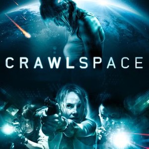 Crawlspace (2013) - Rotten Tomatoes