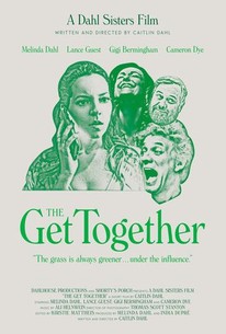 The Get Together (2019) | Rotten Tomatoes