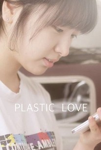 Plastic Love | Rotten Tomatoes