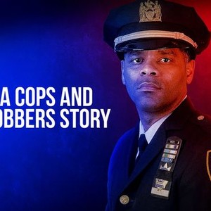 A Cops and Robbers Story - Rotten Tomatoes