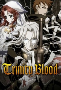 Trinity Blood | Rotten Tomatoes