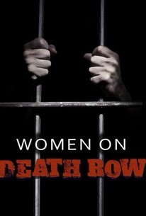 Women on Death Row | Rotten Tomatoes