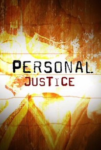 Personal Justice - Rotten Tomatoes