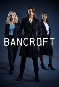 Bancroft: Season 1 | Rotten Tomatoes
