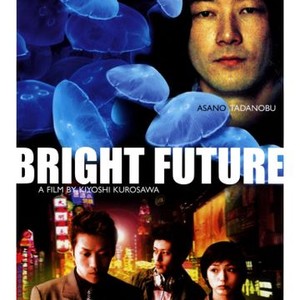 Bright Future - Rotten Tomatoes