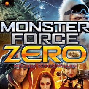 Monster Force Zero - Rotten Tomatoes