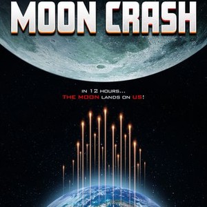 Moon Crash - Rotten Tomatoes