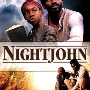 Nightjohn - Rotten Tomatoes