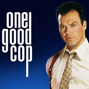 One Good Cop - Rotten Tomatoes
