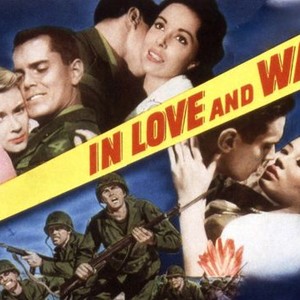 In Love and War - Rotten Tomatoes