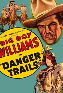 Danger Trails | Audience Reviews | Rotten Tomatoes