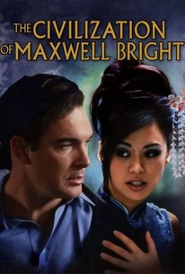 The Civilization of Maxwell Bright | Rotten Tomatoes