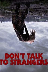 Don't Talk to Strangers (2021) | Rotten Tomatoes