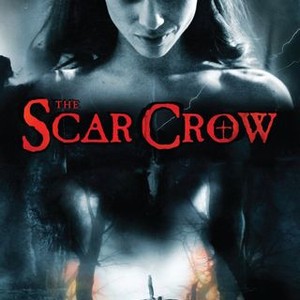 The Scar Crow - Rotten Tomatoes
