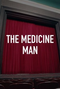The Medicine Man | Rotten Tomatoes