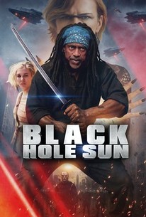 Black Hole Sun | Rotten Tomatoes