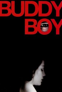 Buddy Boy | Rotten Tomatoes