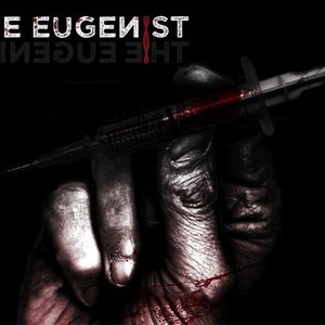 The Eugenist - Rotten Tomatoes