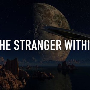 The Stranger Within - Rotten Tomatoes