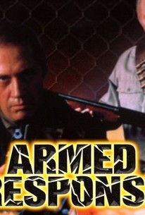 Armed Response (1986) - Rotten Tomatoes