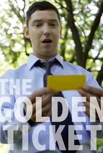 The Golden Ticket | Reviews | Rotten Tomatoes