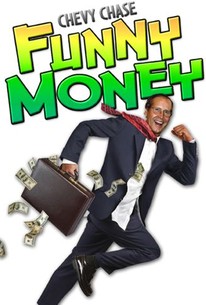 Funny Money (2006) - Rotten Tomatoes