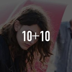 10+10 - Rotten Tomatoes