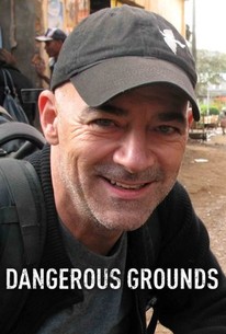 Dangerous Grounds Pictures - Rotten Tomatoes