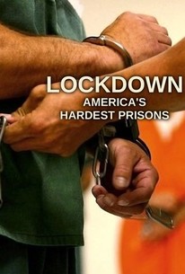 Lockdown: America's Hardest Prisons: Season 1 | Rotten Tomatoes