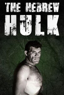 The Hebrew Hulk | Rotten Tomatoes