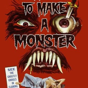 How to Make a Monster - Rotten Tomatoes