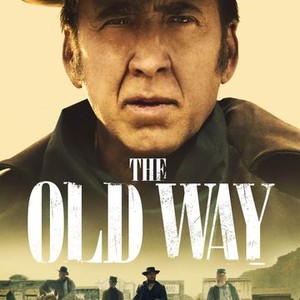 The Old Way - Rotten Tomatoes