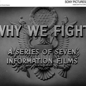Why We Fight - Rotten Tomatoes