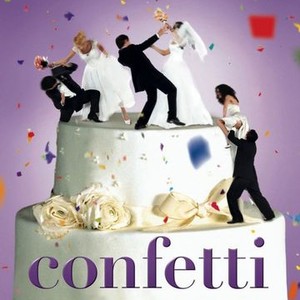 Confetti - Rotten Tomatoes