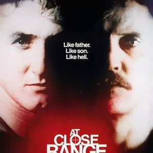 At Close Range - Rotten Tomatoes
