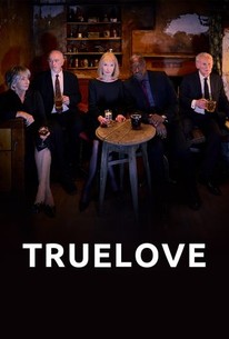 Truelove | Cast and Crew | Rotten Tomatoes