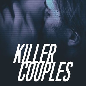 Snapped: Killer Couples: Season 15, Episode 2 - Rotten Tomatoes