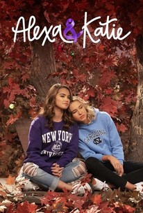 Alexa & Katie: Season 4 | Rotten Tomatoes