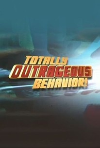 Totally Outrageous Behavior: Season 1 | Rotten Tomatoes