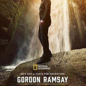 Gordon Ramsay: Uncharted - Rotten Tomatoes