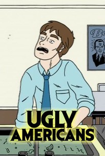 Ugly Americans: Season 1 | Cast and Crew | Rotten Tomatoes